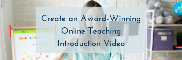 Create a Simple and Effective Online Teaching Introduction Video ...